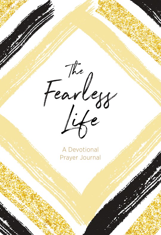 The Fearless Life: A Devotional Prayer Journal – FBCG Media Center