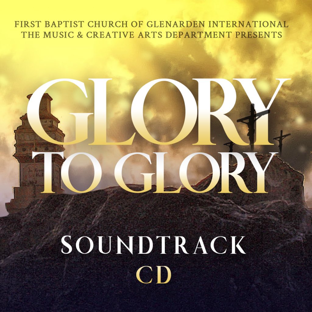 Glory To Glory Soundtrack – FBCG Media Center
